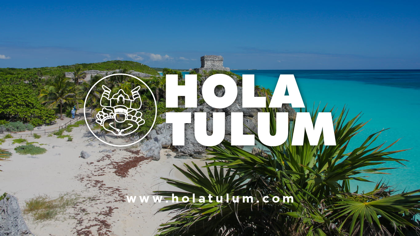 Hola Tulum: Cultura, Arte y Belleza Natural de México al Mundo